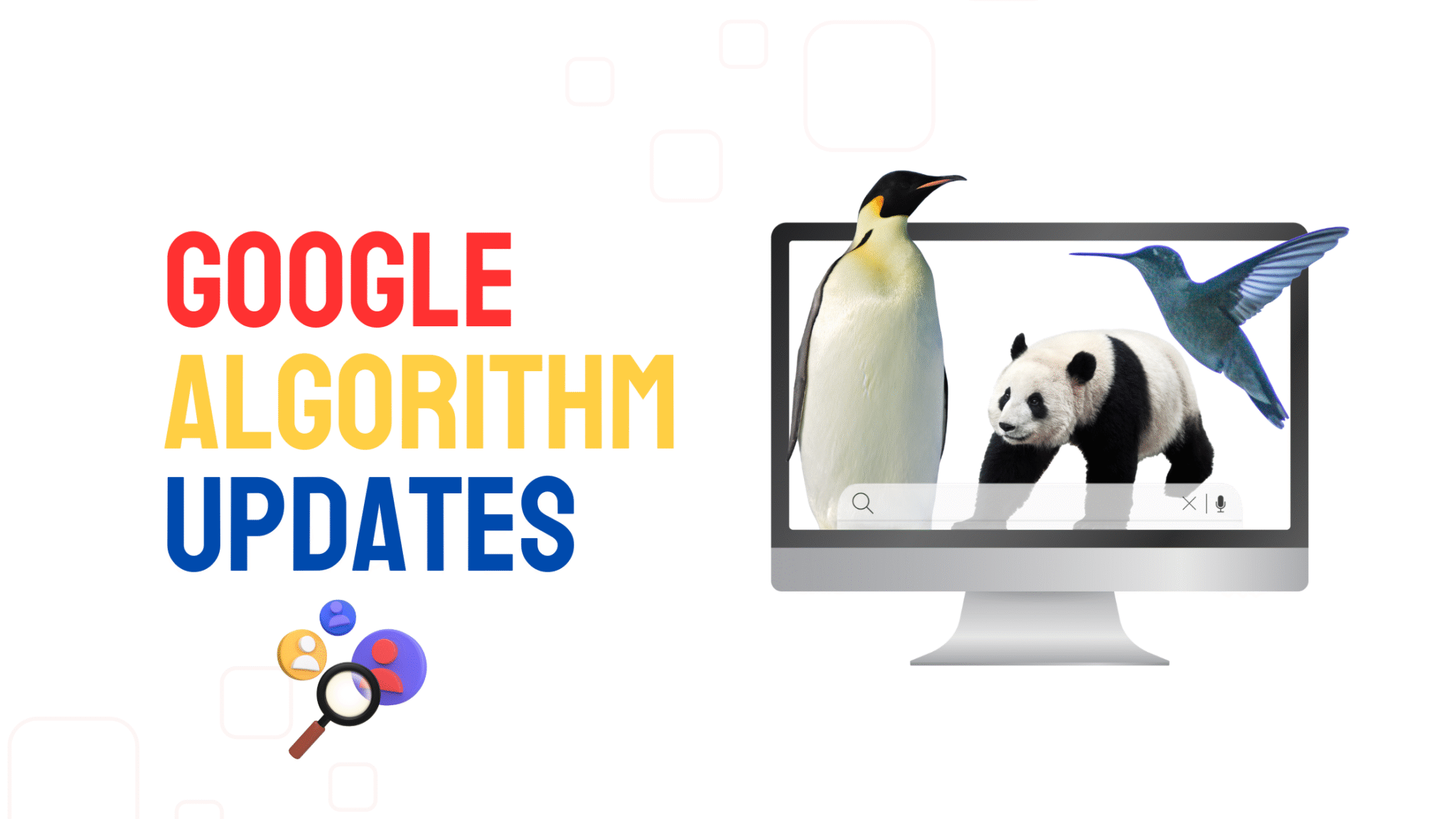 Google Algorithm Updates Changes A Complete History Digital Coim